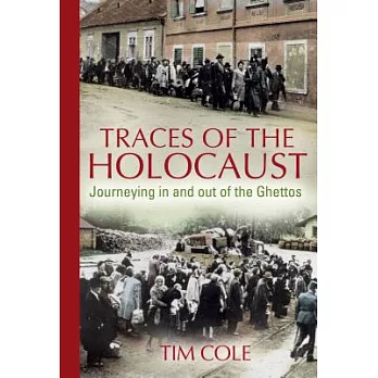 博客來-Traces of the Holocaust: Journeying in and Out of the Ghettos