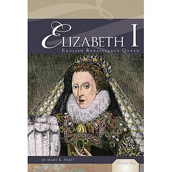 博客來-Elizabeth I: English Renaissance Queen