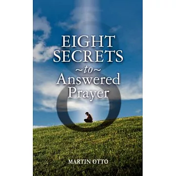 博客來-Eight Secrets to Answered Prayer