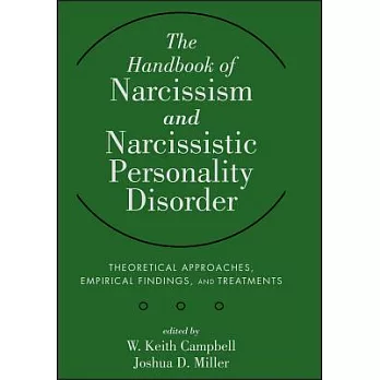 博客來-The Handbook of Narcissism and Narcissistic Personality Disorder ...