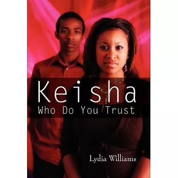 博客來-Keisha Who Do You Trust: Our Life Stories