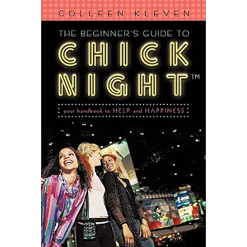博客來-The Beginner’s Guide to Chick Night: Your Handbook to Help and ...