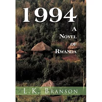 博客來-1994: A Novel of Rwanda