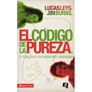 博客來-El Codigo de la Pureza / The Purity Code: El Plan De Dios Para Disfrutar Tu Sexualidad