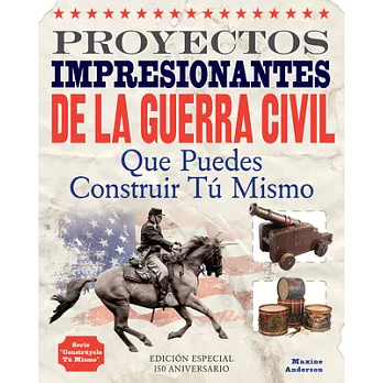 博客來-Proyectos impresionantes de la Guerra Civil / Great Civil War ...