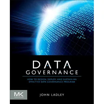 博客來-Data Governance: How to Design, Deploy and Sustain an Effective ...