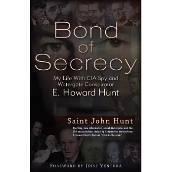 博客來-Bond of Secrecy: My Life with CIA Spy and Watergate Conspirator E ...