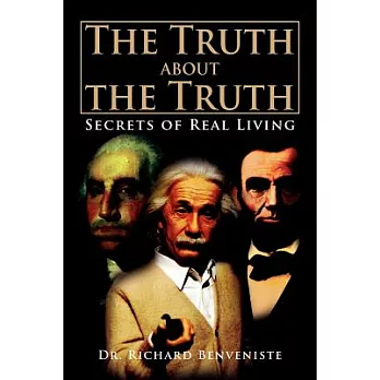 博客來-The Truth About the Truth: Secrets of Real Living