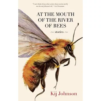 博客來-At the Mouth of the River of Bees: Stories