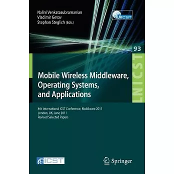 博客來-Mobile Wireless Middleware, Operating Systems, and Applications: 4th International ICST ...