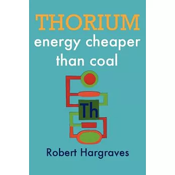 博客來-Thorium: Energy Cheaper Than Coal