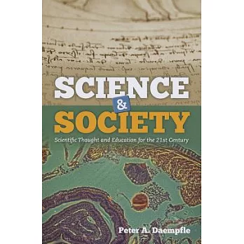 博客來-Science & Society: Scientific Thought and Education for the 21st Century