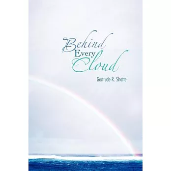 博客來-Behind Every Cloud