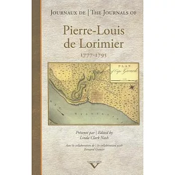 博客來-Journaux de / The Journals of Pierre-Louis De Lorimier 1777-1795