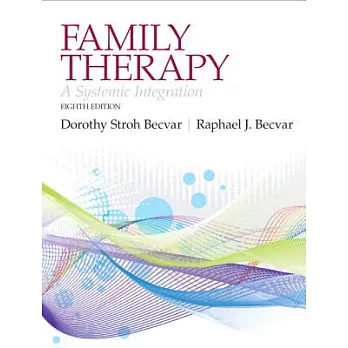 博客來-Family Therapy: A Systemic Integration