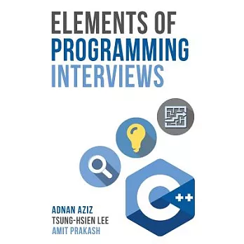 博客來-Elements of Programming Interviews: The Insiders’ Guide
