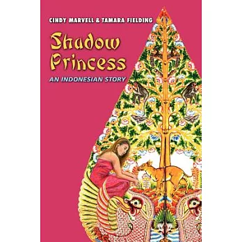 博客來-Shadow Princess: An Indonesian Story