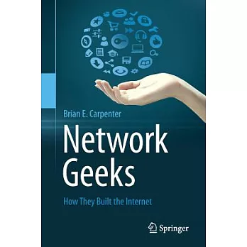 博客來-Network Geeks: How They Built the Internet