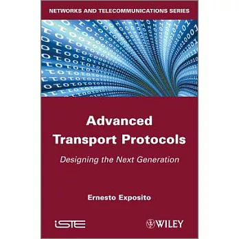 博客來-Advanced Transport Protocols: Designing the Next Generation