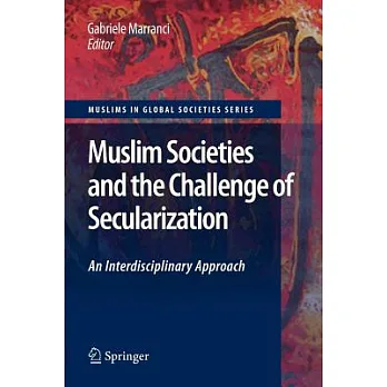 博客來-Muslim Societies and the Challenge of Secularization: An ...