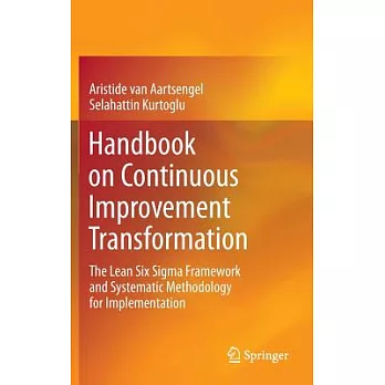 博客來-Handbook on Continuous Improvement Transformation: The Lean Six SIGMA Framework and ...