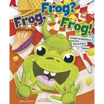 博客來-Frog. Frog? Frog!: Understanding Sentence Types