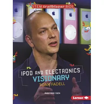 博客來-Ipod and Electronics Visionary Tony Fadell