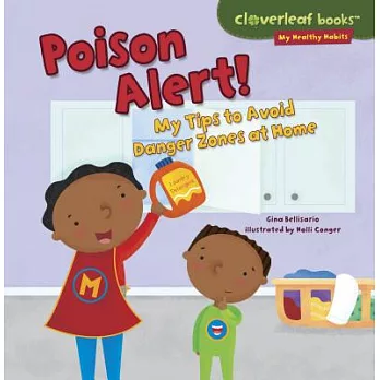 博客來-Poison Alert!: My Tips to Avoid Danger Zones at Home