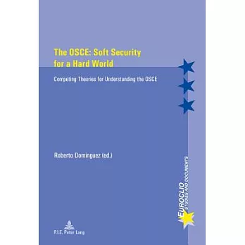 博客來-The Osce Soft Security for a Hard World: Competing Theories for ...