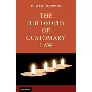 博客來-The Philosophy of Customary Law