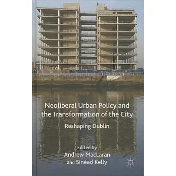 博客來-Neoliberal Urban Policy and the Transformation of the City ...