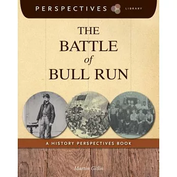博客來-The Battle of Bull Run: A History Perspectives Book