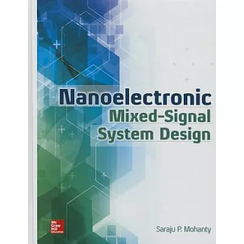 博客來-Nanoelectronic Mixed-Signal System Design
