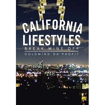 博客來-California Lifestyles: Break Mine Off