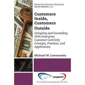 博客來-Customers Inside, Customers Outside: Designing and Succeeding With ...