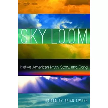 博客來-Sky Loom: Native American Myth, Story, and Song