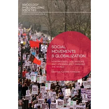 博客來-Social Movements and Globalization: How Protests, Occupations and ...