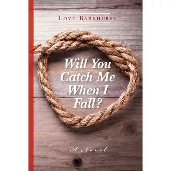 博客來-Will You Catch Me When I Fall