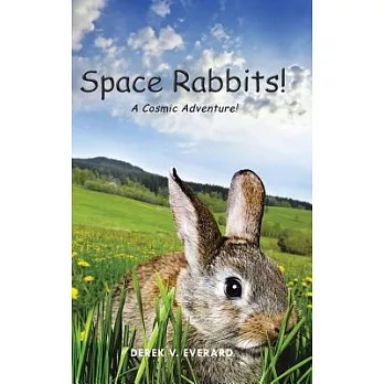 博客來-Space Rabbits!: A Cosmic Adventure!