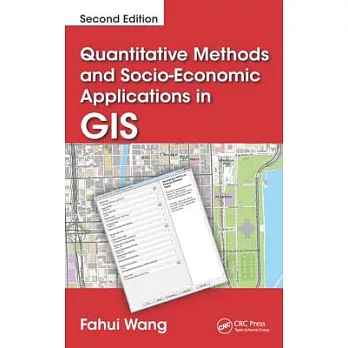 博客來-Quantitative Methods and Socio-Economic Applications in GIS