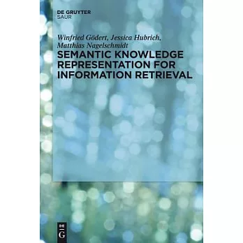 博客來-Semantic Knowledge Representation for Information Retrieval