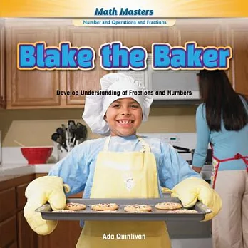 博客來-Blake the Baker: Develop Understanding of Fractions and Numbers