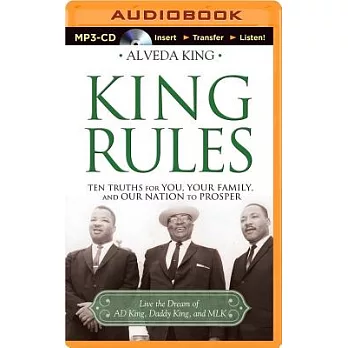 博客來-King Rules: Ten Truths for You, Your Family, and Our Nation to Prosper