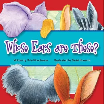 博客來-Whose Ears Are These?