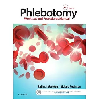 博客來-Phlebotomy: Worktext and Procedures Manual