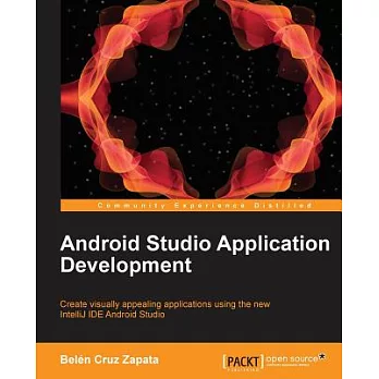 博客來-Android Studio Application Development: Create Visually Appealing ...