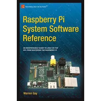 博客來-Raspberry Pi System Software Reference