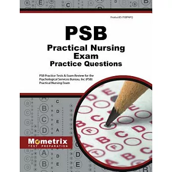 博客來-Psb Practical Nursing Exam Practice Questions: PSB Practice Tests ...