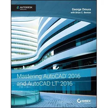 博客來-Mastering AutoCAD 2016 and AutoCAD LT 2016: Autodesk Official Press