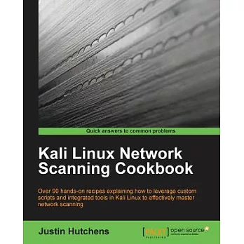 博客來-Kali Linux Network Scanning Cookbook: Over 90 Hands-on Recipes ...